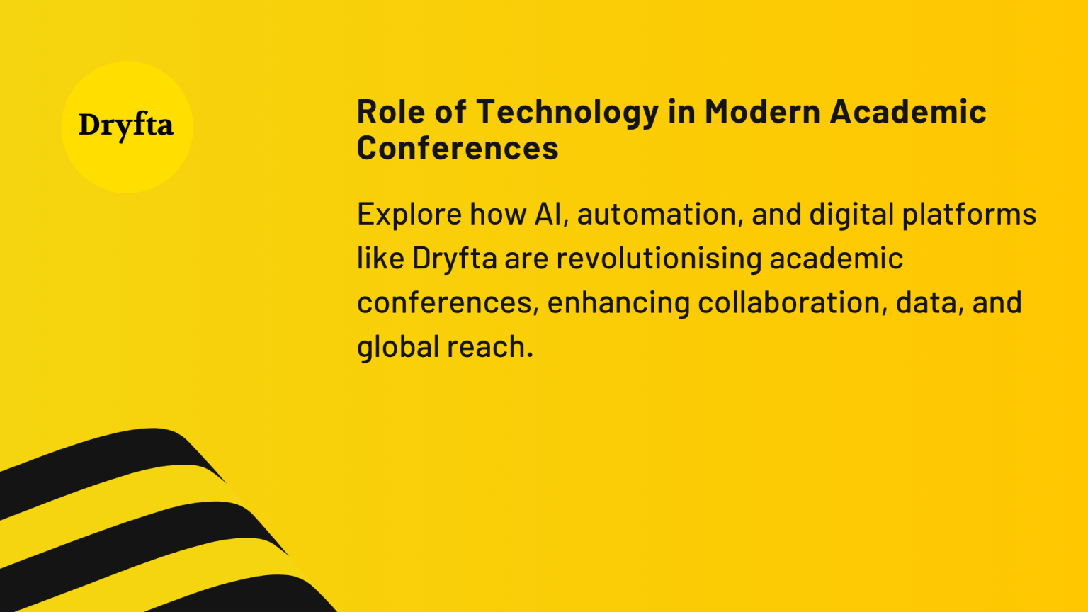 How Technology Is Transforming Academic Conferences | Dryfta