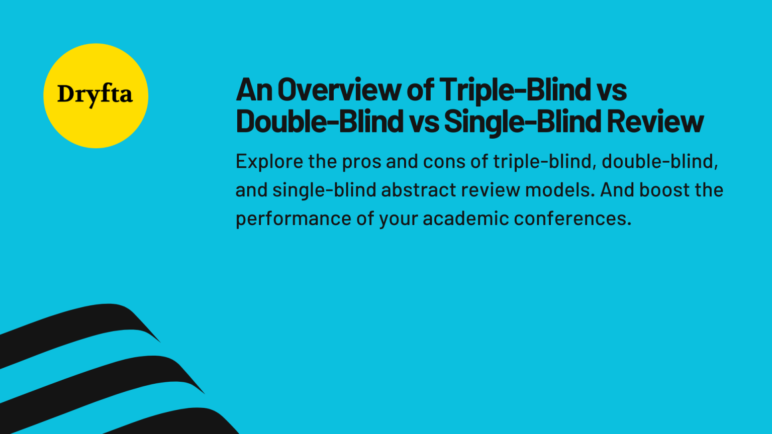 Decoding Triple-Blind vs Double-Blind vs Single-Blind Review