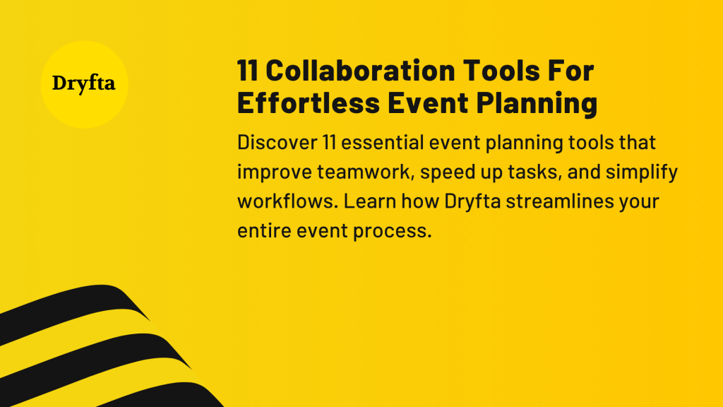 11 Collaboration Tools For Effortless Event Planning