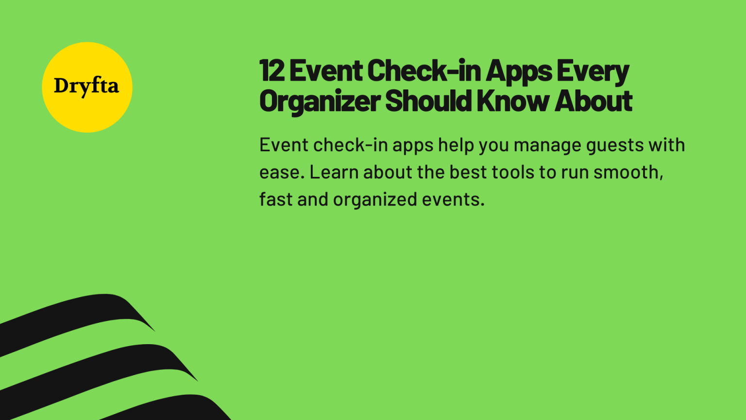 12 Event Check-in Apps Every Organizer Should Know About