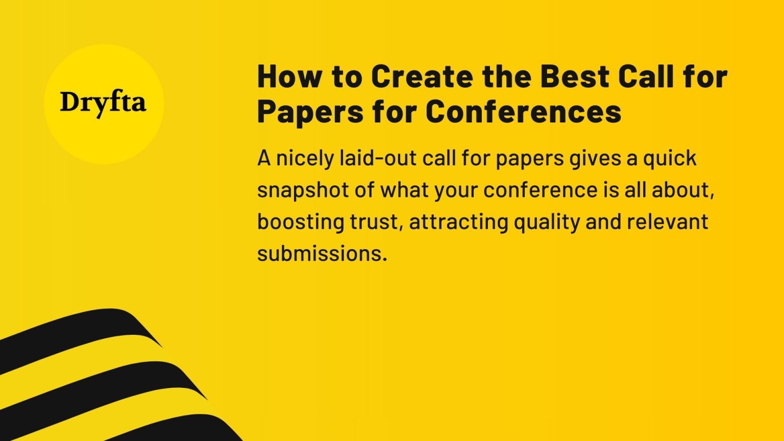 How to Create the Best Call for Papers for Conferences