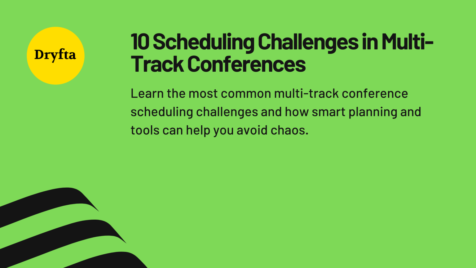10 Scheduling Challenges in Multi-Track Conferences