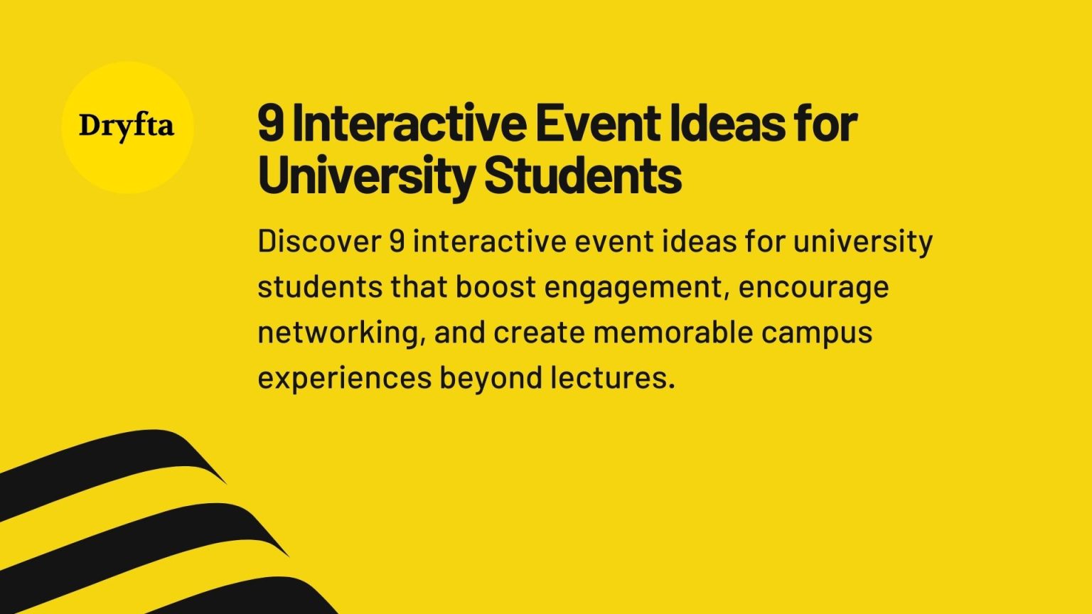 9 Interactive Event Ideas for University Students