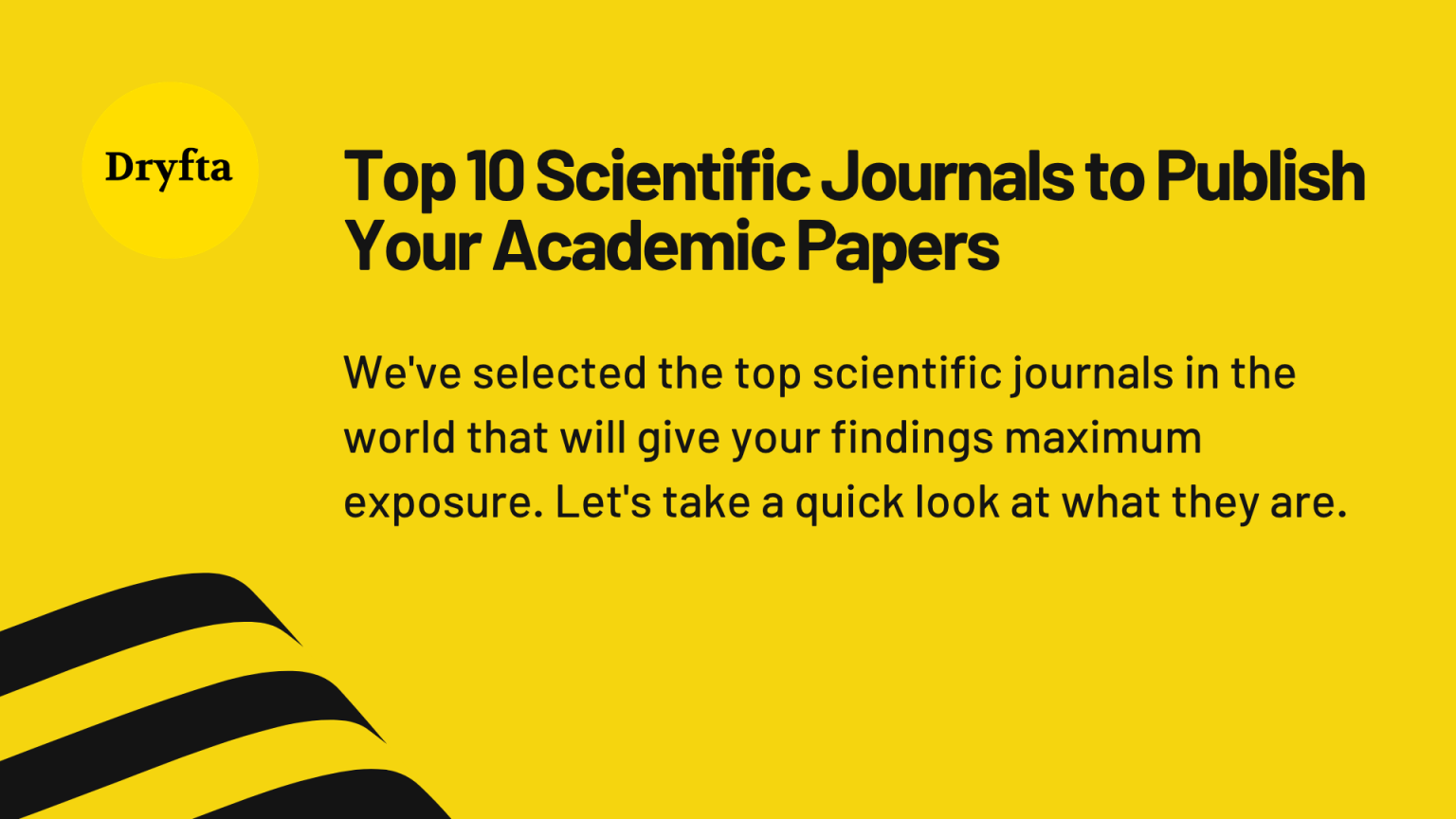 Top Scientific Journals to Publish Your Scientific Papers