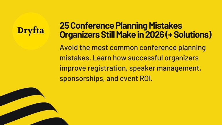 25 Conference Planning Mistakes Organizers Make in 2026